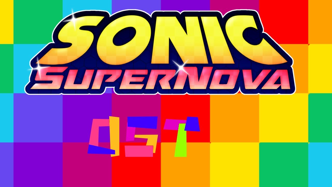 Sonic Supernova: OST - YouTube