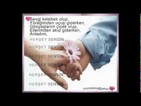 Herşey Sensin