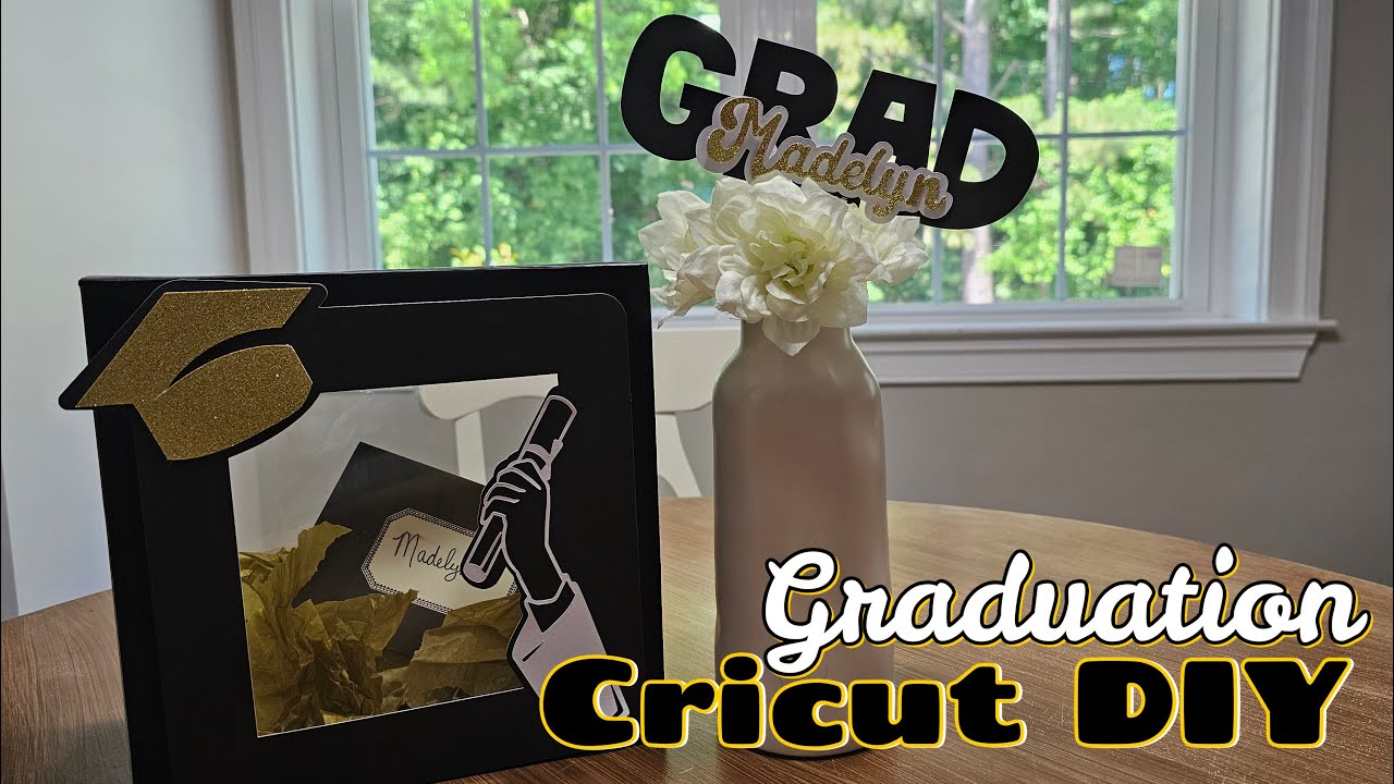 Graduation DIY Ideas Cricut DIY Party Ideas 2024 - YouTube