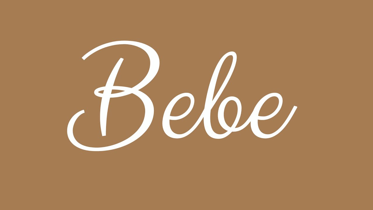 Learn how to Sign the Name Bebe Stylishly in Cursive Writing - YouTube