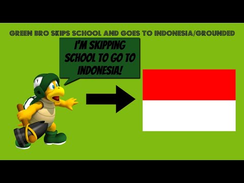 Green Bro skips school and goes to Indonesia/Grounded - YouTube