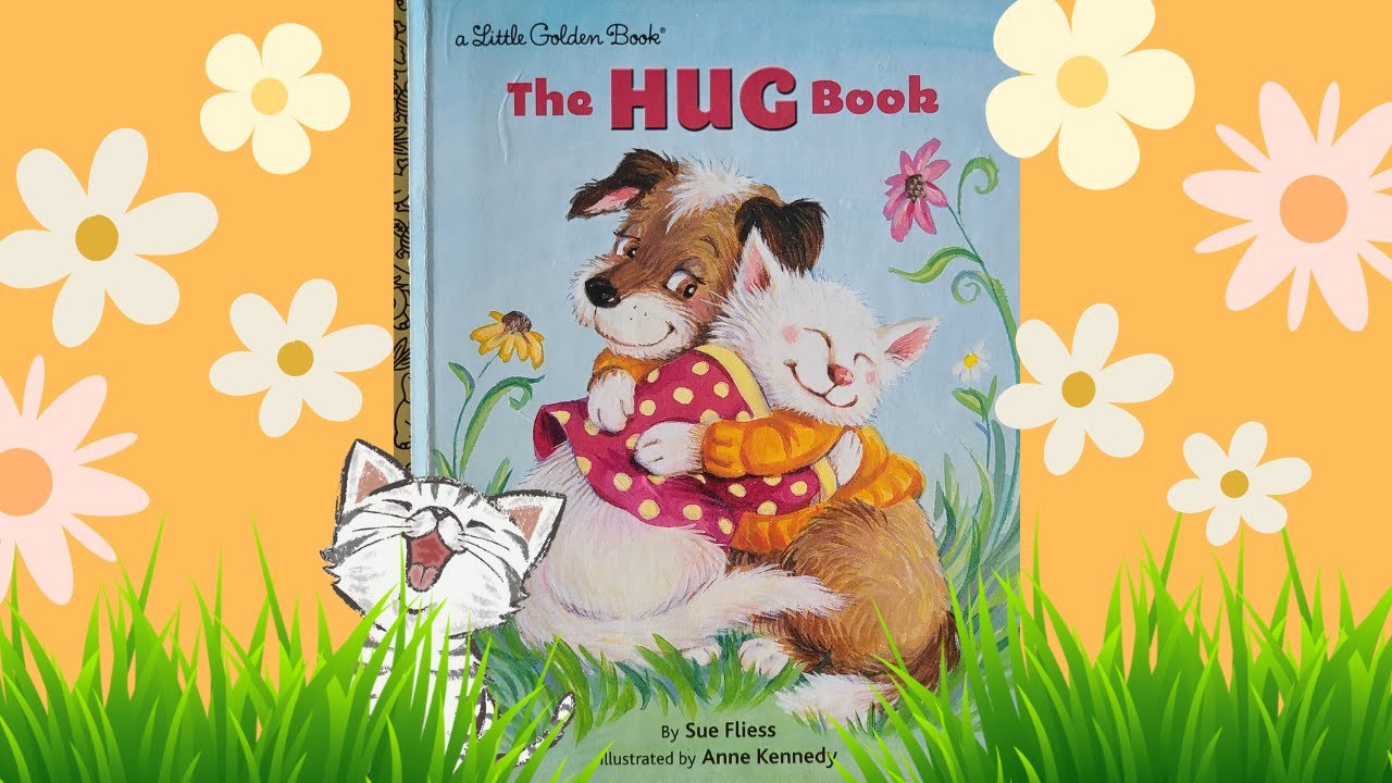 The Hug Book, a Little Golden Book - YouTube