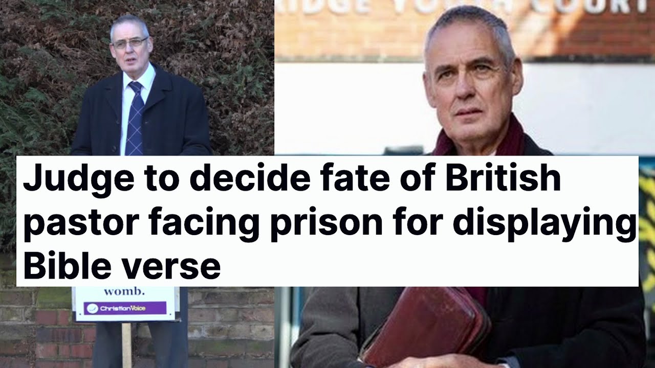 Judge to Decide Fate of British Pastor Facing Prison for Displaying ...