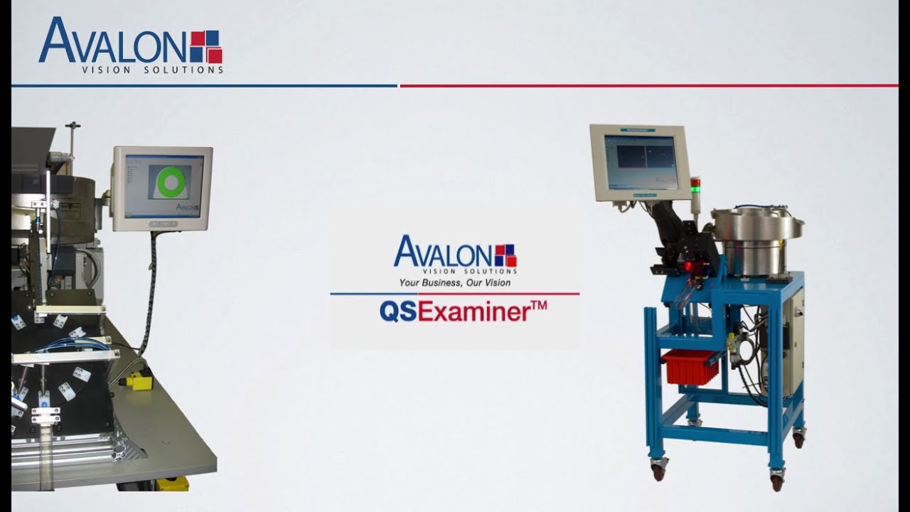 QS Examiner Vision Inspection System by Avalon Vision Solutions - YouTube