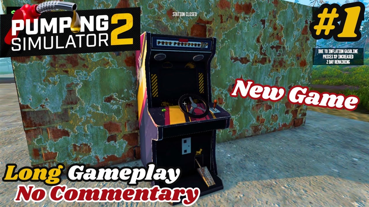 Pumping Simulator 2 (New Game) | Part #1 | Long Gameplay No Commentary ...
