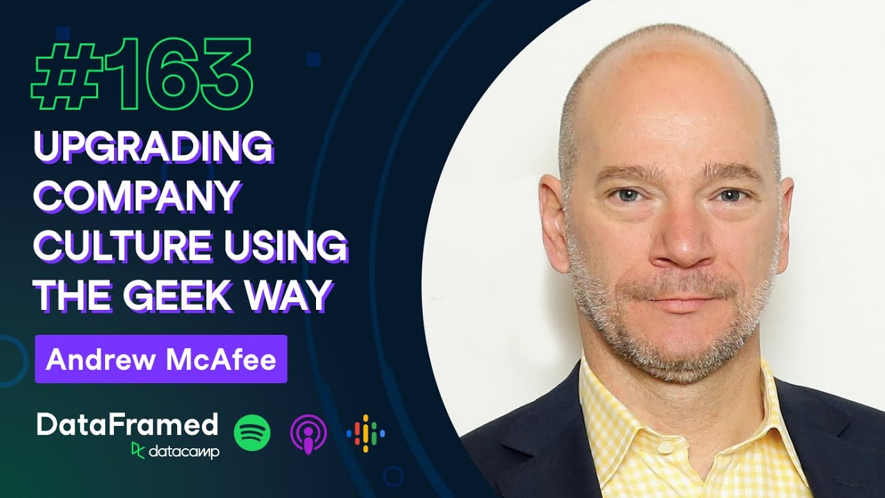 #163 Upgrading Company Culture—The Geek Way with Andrew McAfee ...
