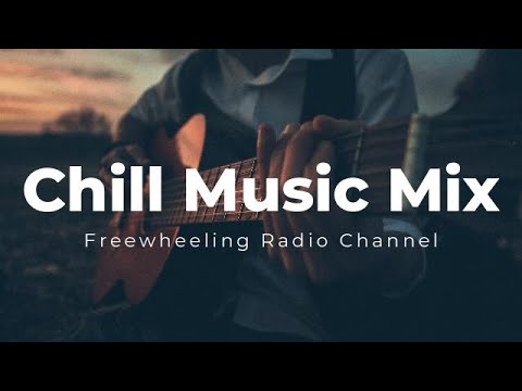 Chill Music Mix | Background Clam Music | [music to relax/study to ...