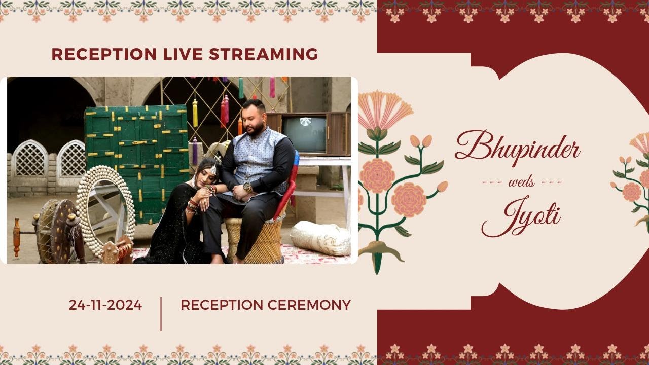 (LIVE) Reception Ceremony of Bhupinder Singh & Jyoti ~~ Live BY Mahi ...