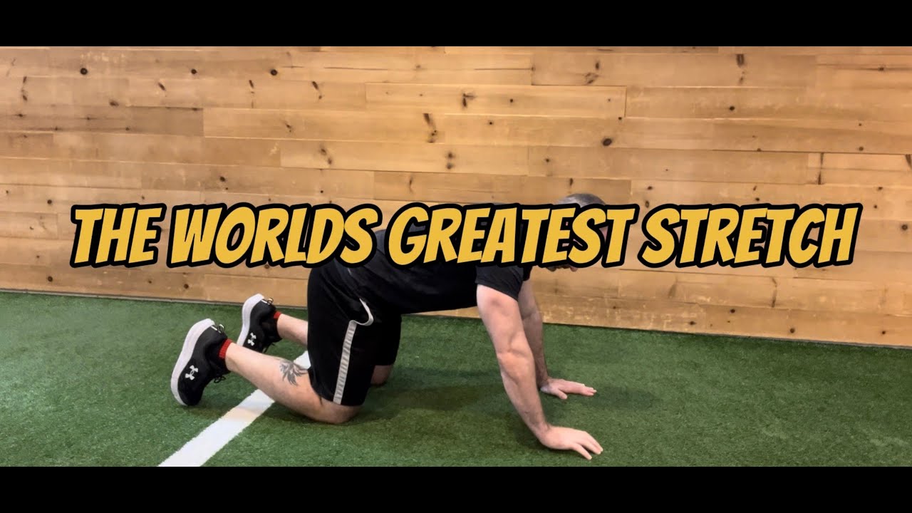 How To Do The World's Greatest Stretch - YouTube