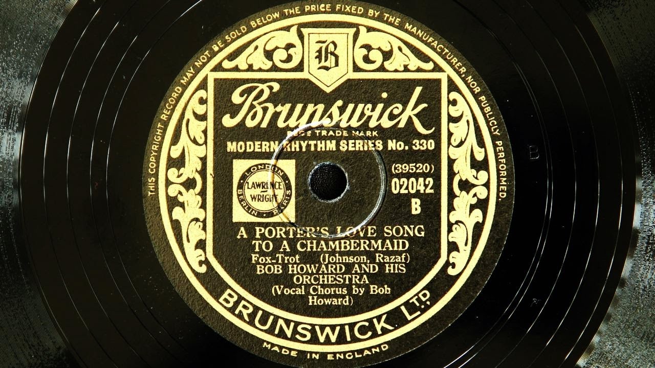 Bob Howard and His Orchestra - A Porter's Love Song to a Chambermaid ...