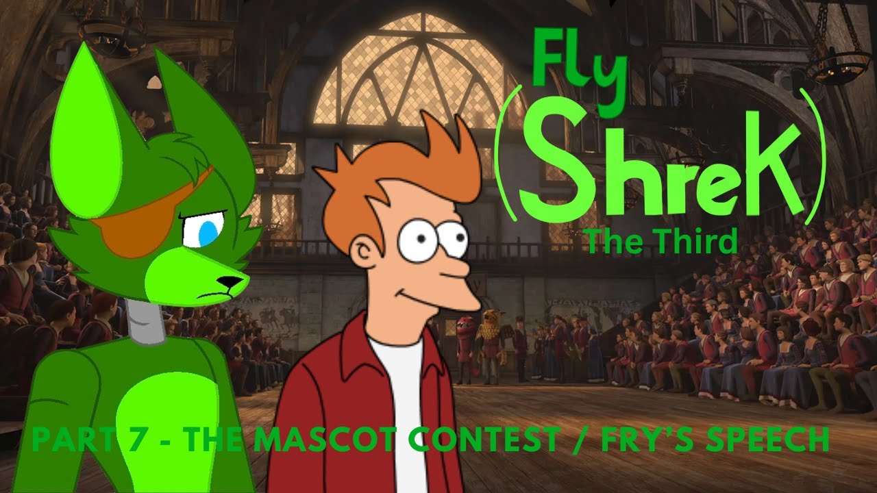 "Fly (Shrek) the Third" Part 7 - The Mascot Contest / Fry's Speech ...