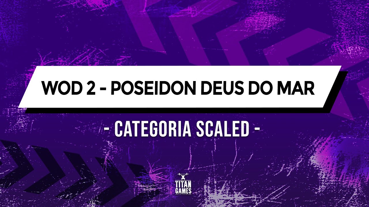 WOD 2 | POSEIDON | Categoria SCALED FEM/MISTO - YouTube