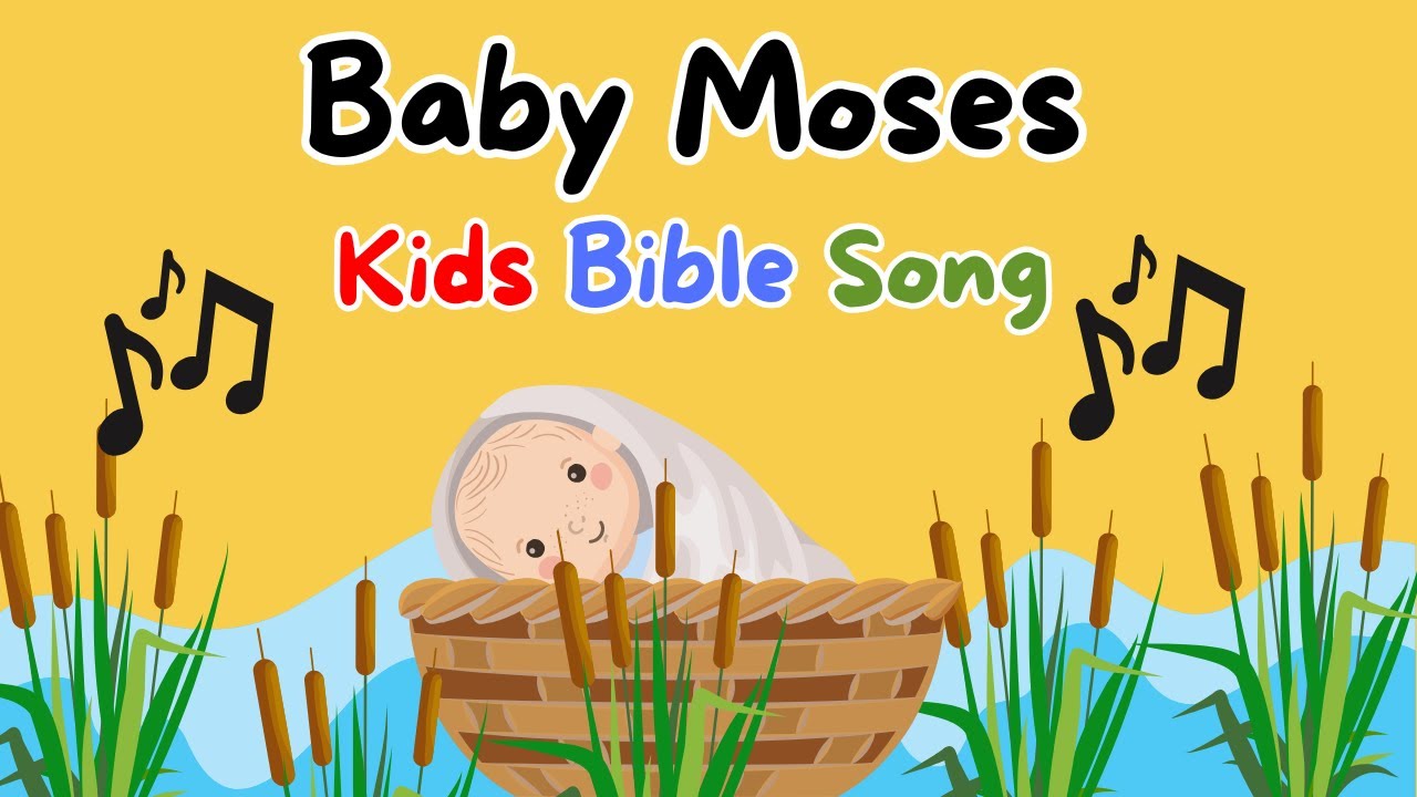 Christian song for kids, Baby Moses, Christian bedtime songs, Llulaby ...