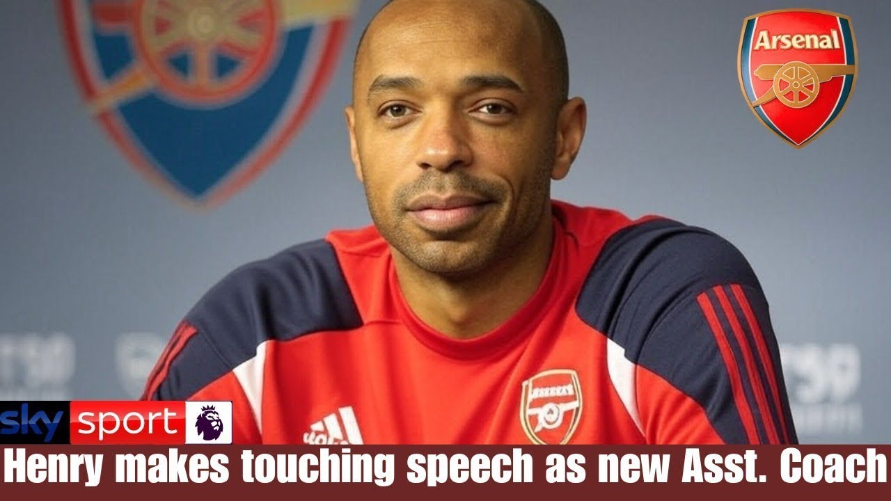 THIERRY HENRY RETURNS: EMOTIONAL SPEECH AS ARSENAL'S NEW ASSISTANT ...