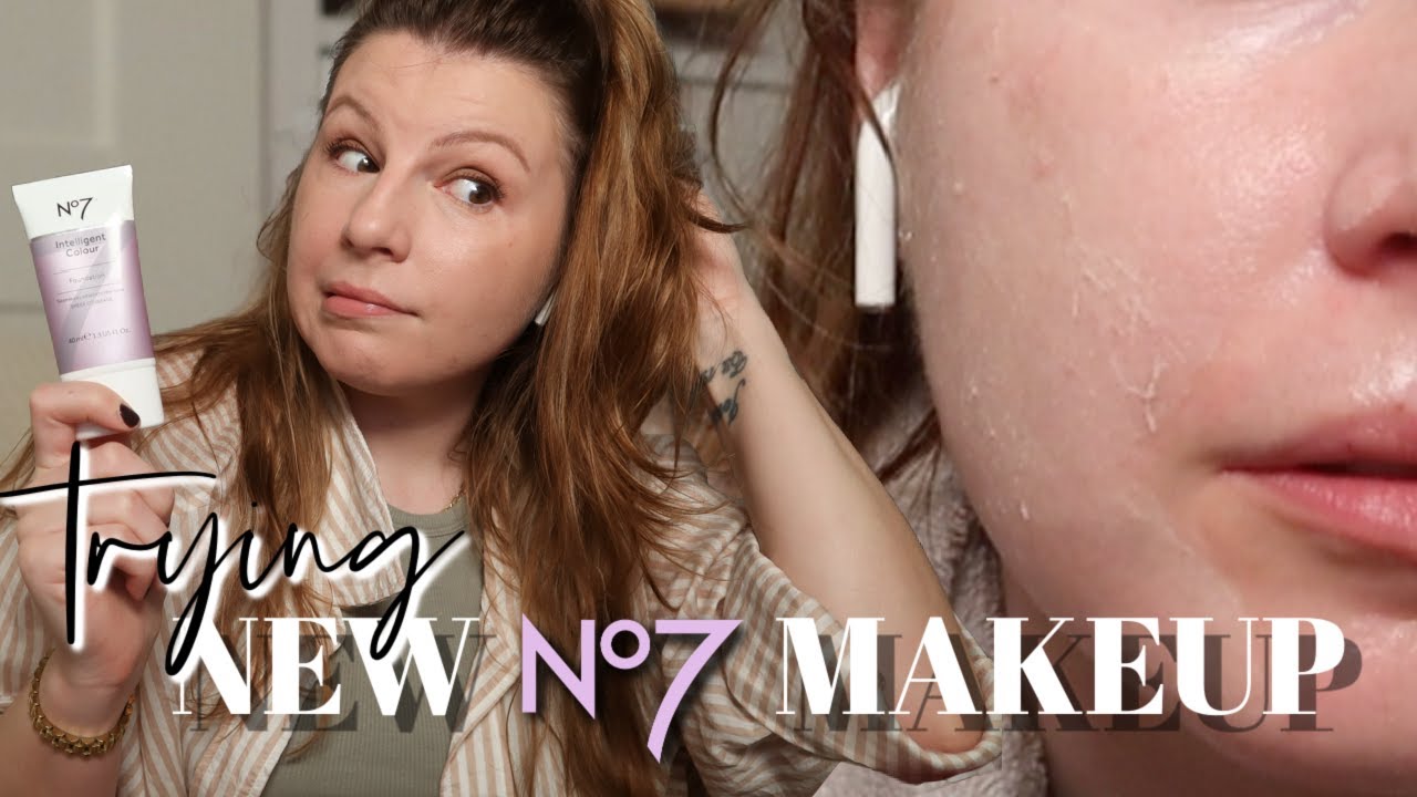 Trying NEW Makeup from No7 - FOUNDATION FAIL + Accidental Mob Wife For ...