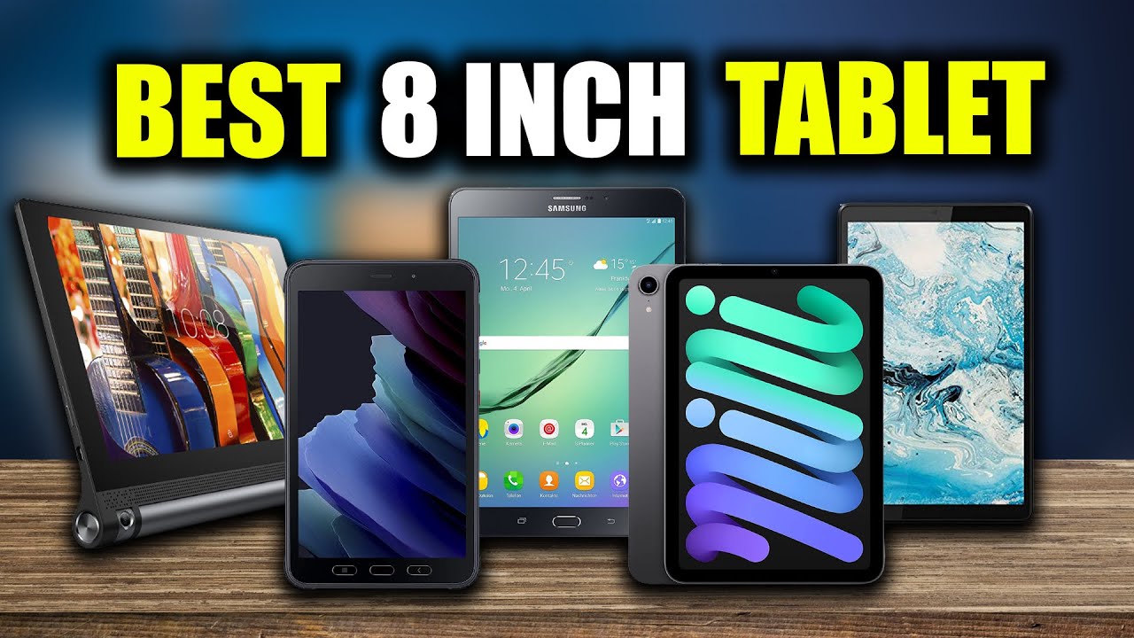 TOP 5: Best 8 inch Tablets in 2022! - YouTube