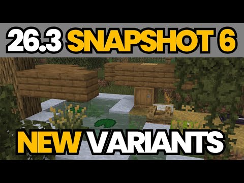 18 NEW CAMPS, UI CHANGES AND MORE! Minecraft 26.3 Snapshot 6!