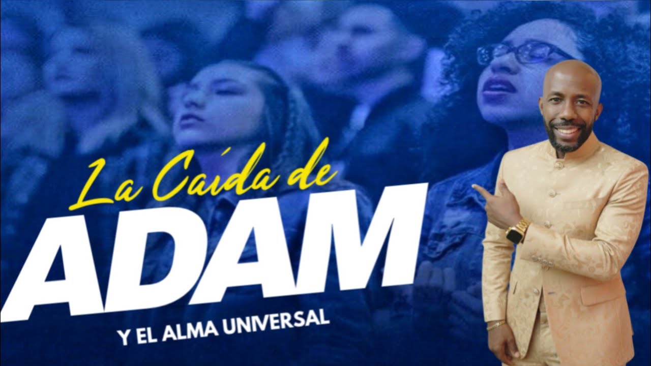 🛑 EL ADAM PRIMORDIAL Y EL CRISTO. La caída de Adam - YouTube