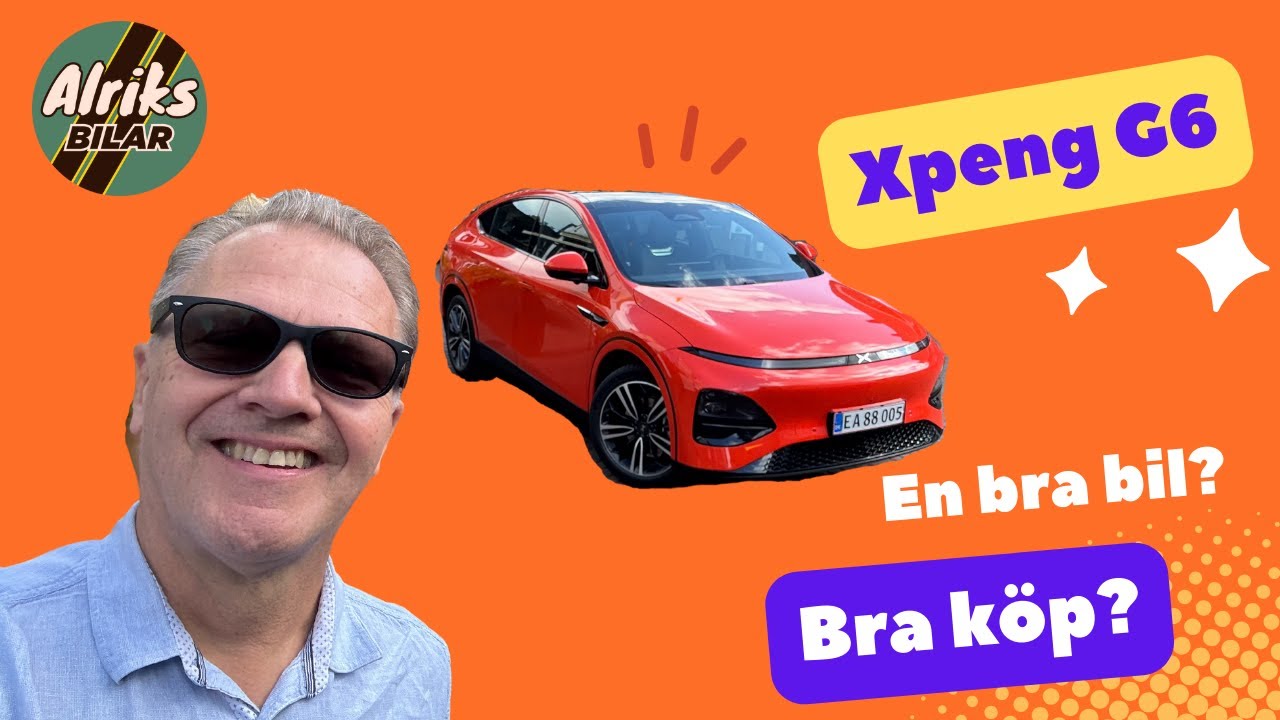 Är Xpeng G6 en bra bil, ett bra köp? Här kommer första provkörningen ...