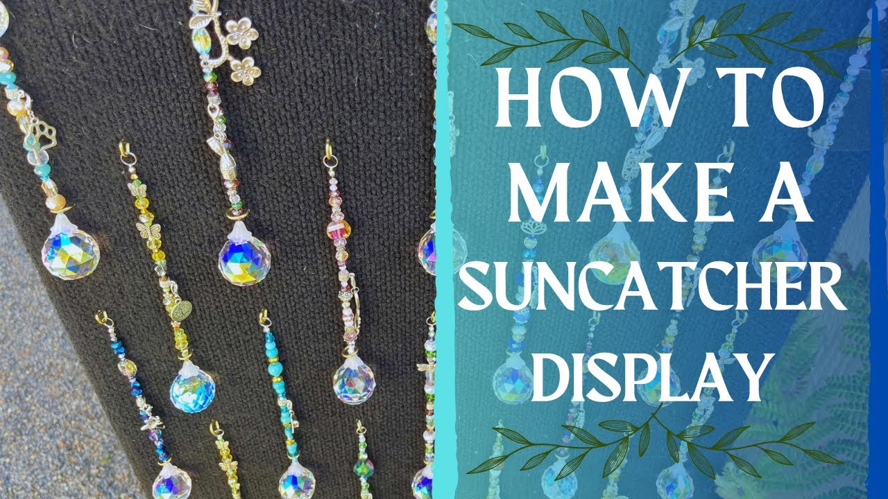 Making A Suncatcher Display //Making A Mobile Suncatcher Display - YouTube