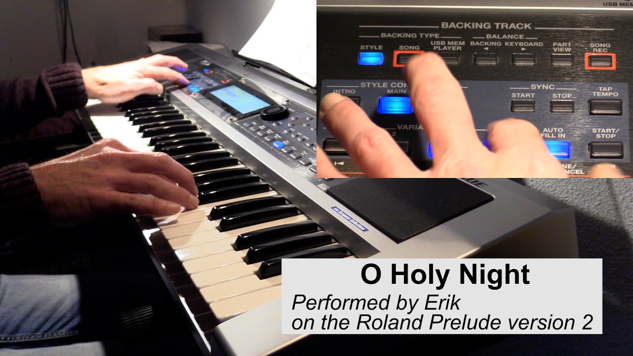 O Holy Night on the Roland Prelude version 2 - YouTube