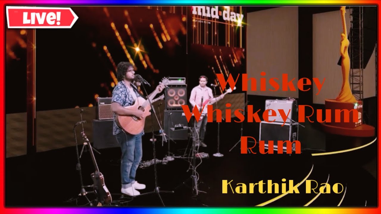 Whiskey Whiskey Rum Rum | Rao Academy | Karthik Rao | Live Performance ...