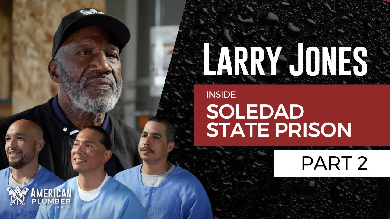 Inside Soledad State Prison with Larry Jones – Part 2 | American ...