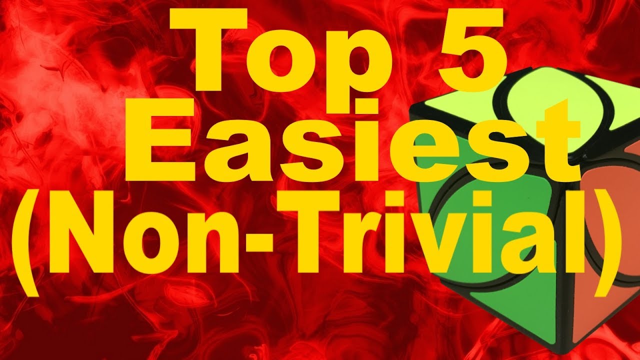 My Top 5 Easiest (Non-Trivial) Rubik's Cubes - YouTube