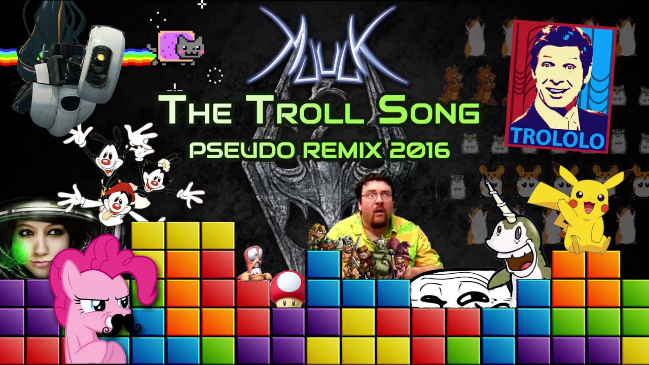 Moulk - The Troll Song (pseudo remix 2016) - YouTube