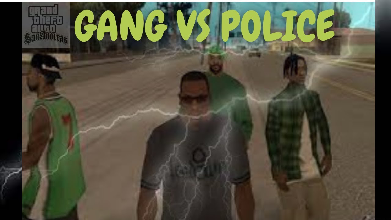 Gang vs Police | Gta San Andreas Gang Mod | Gta San Andreas Gameplay ...