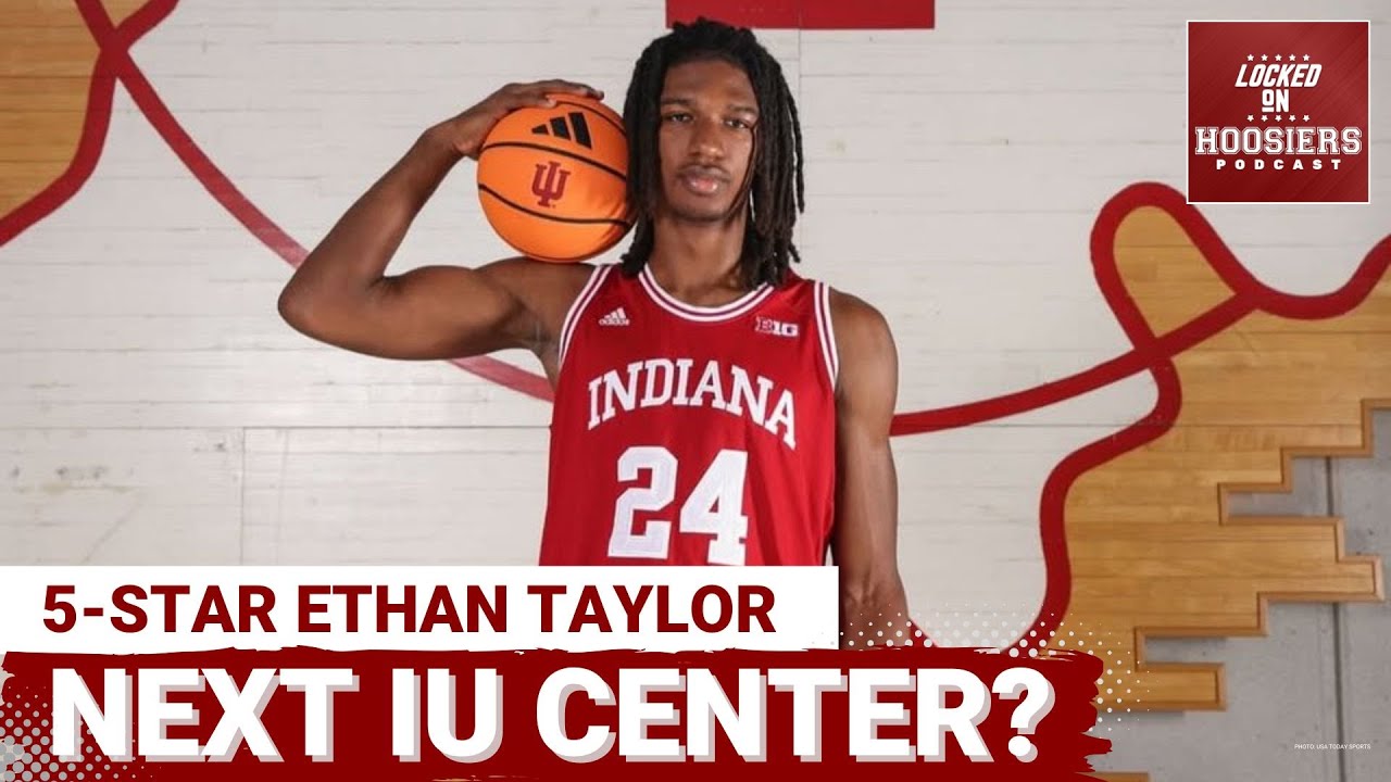 RECRUITING BUZZ: Indiana has a REAL chance to LAND 5-Star Center Ethan ...