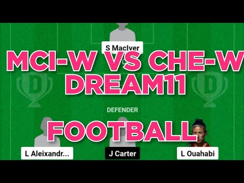 MCI-W vs CHE-W Football Dream11 Team prediction win - YouTube