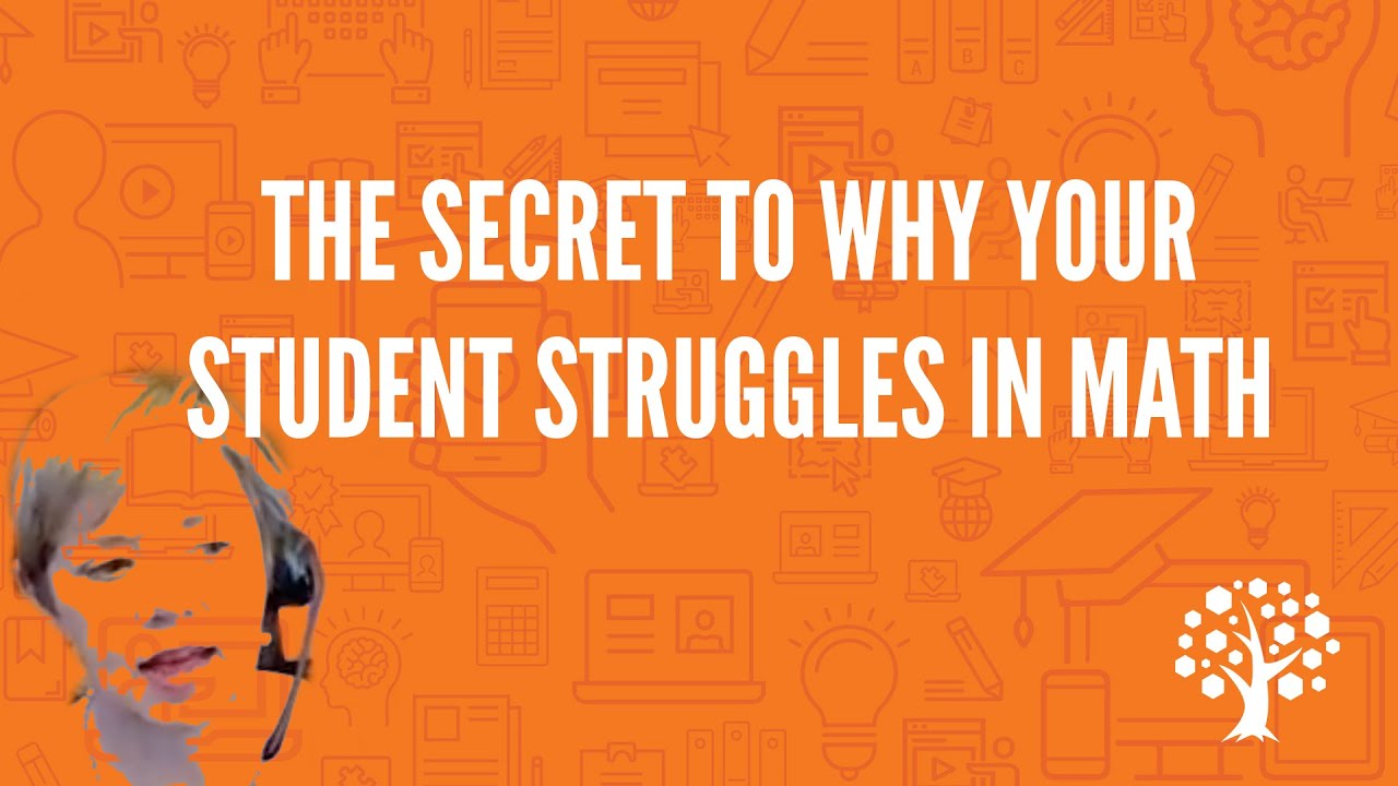 The Secret to Why Your Student Struggles in Math - YouTube