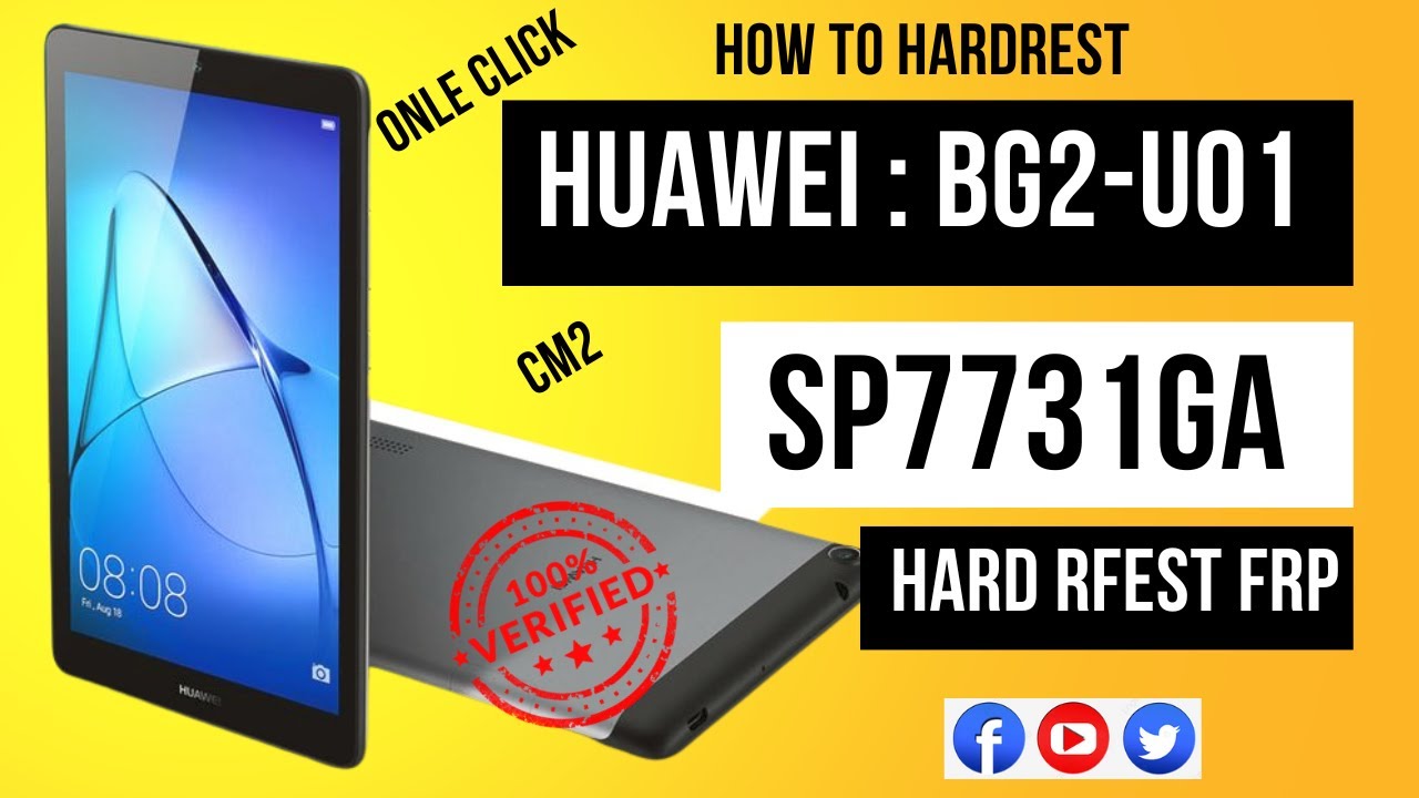 How To Hard reset Reset Pattern CM2 SPD1 Huawei BG2-U01_sp7731ga Frp ...