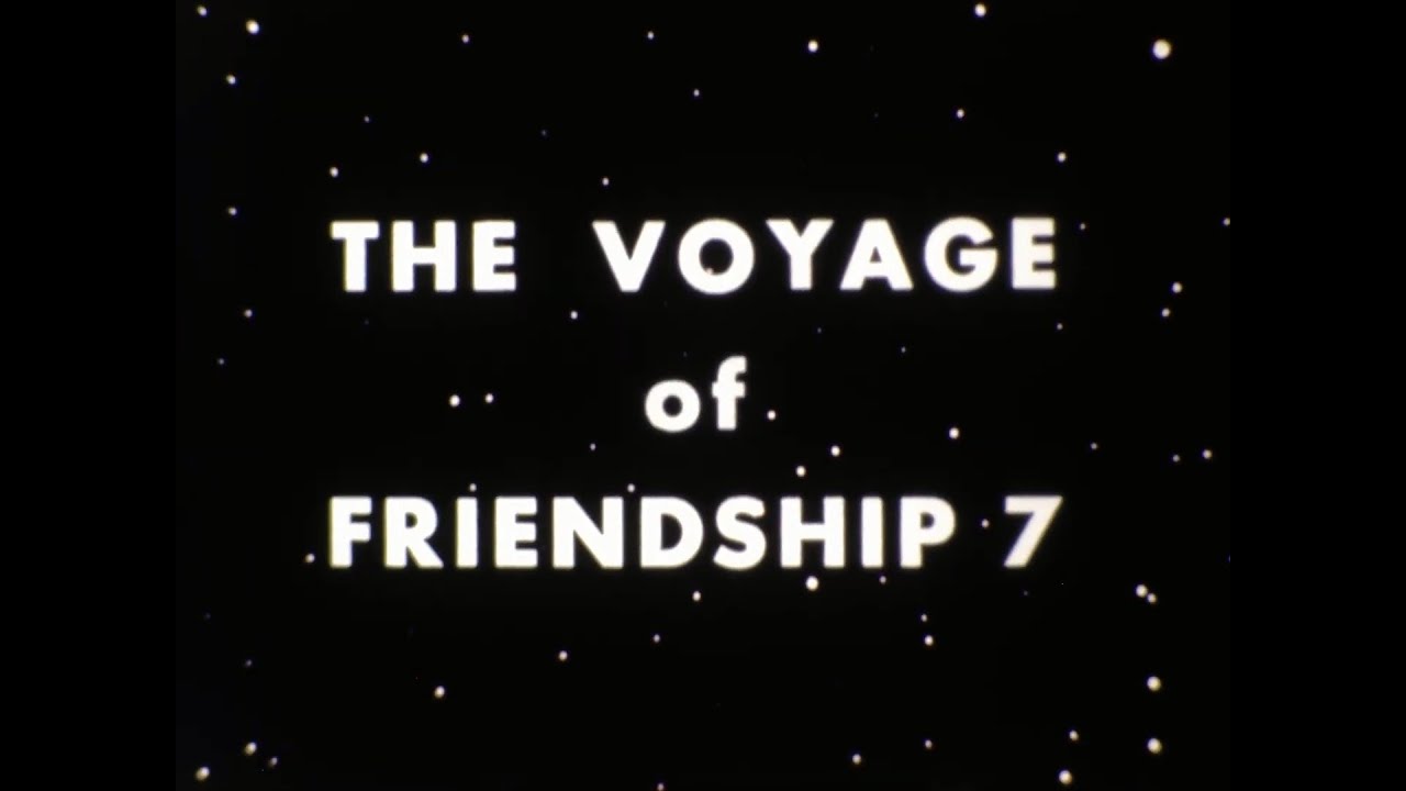 Полёт Friendship 7 / The Voyage of Friendship 7 (1962) - YouTube