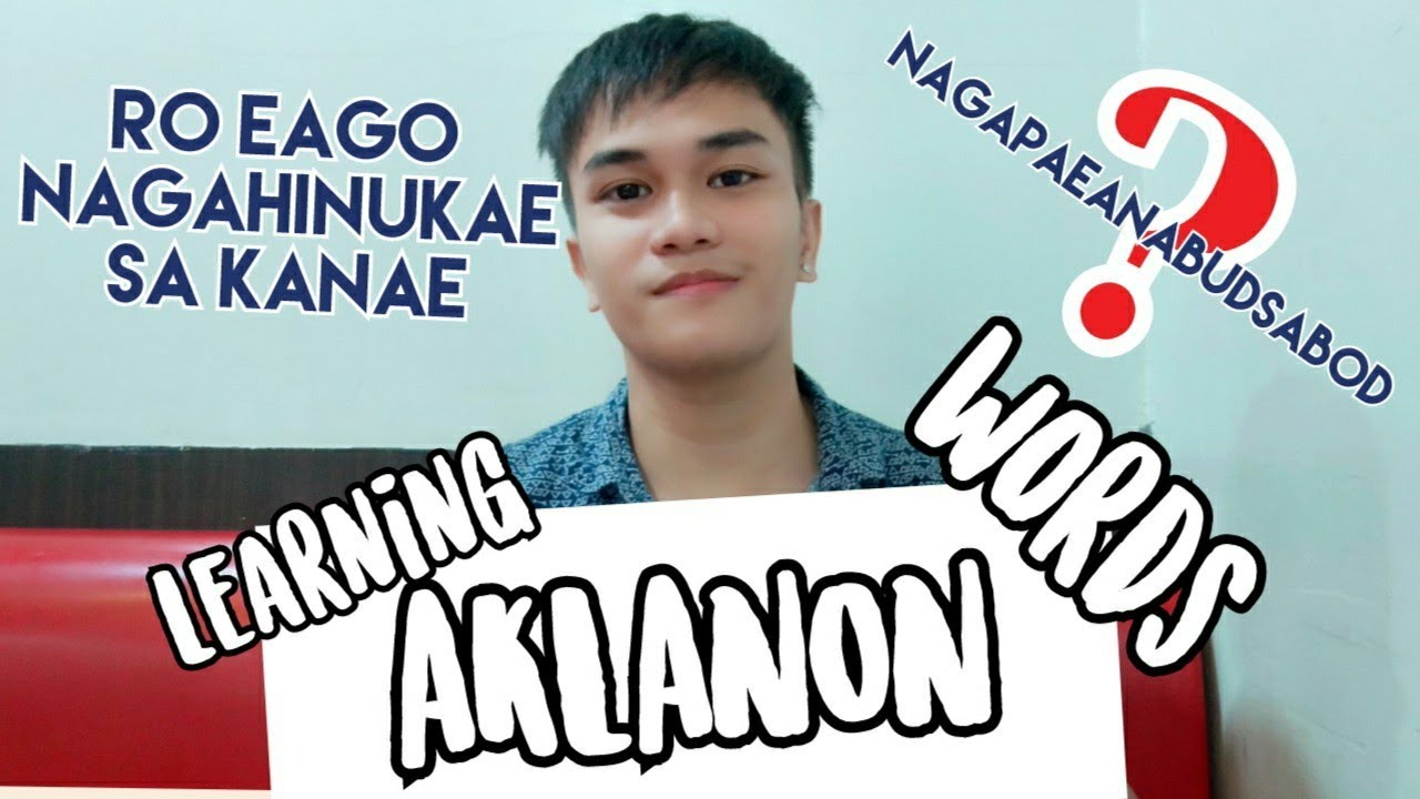 Aklanon Words | Akeanon Words | ☺️😅 - YouTube