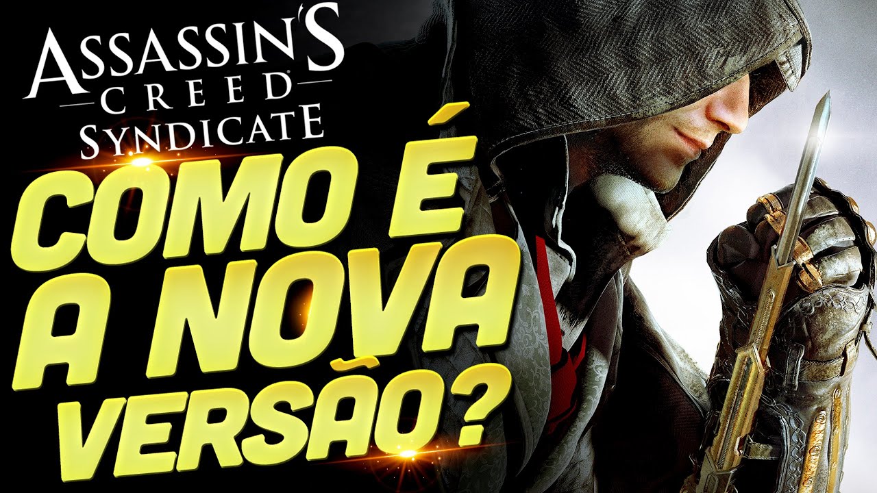 🔴 FINALMENTE ASSASSIN'S CREED SYNDICATE A 4K 60 FPS NOS CONSOLES AO ...