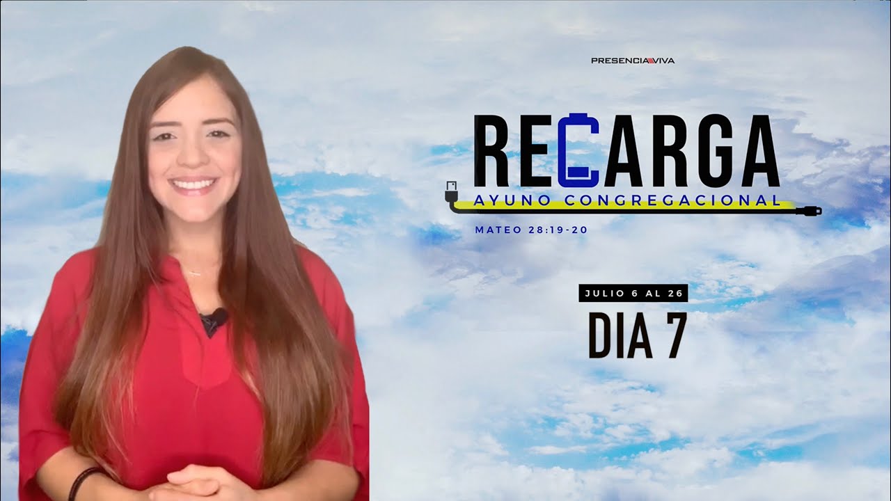 Ayuno Recarga | Julio 2020 | Sabrianna Albornoz | Día 7 - YouTube