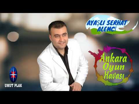 Ayaşlı Serhat - Alemci / Süperrr Hareketli Kıpır Kıpır Ankara Havaları Yeni..!!!