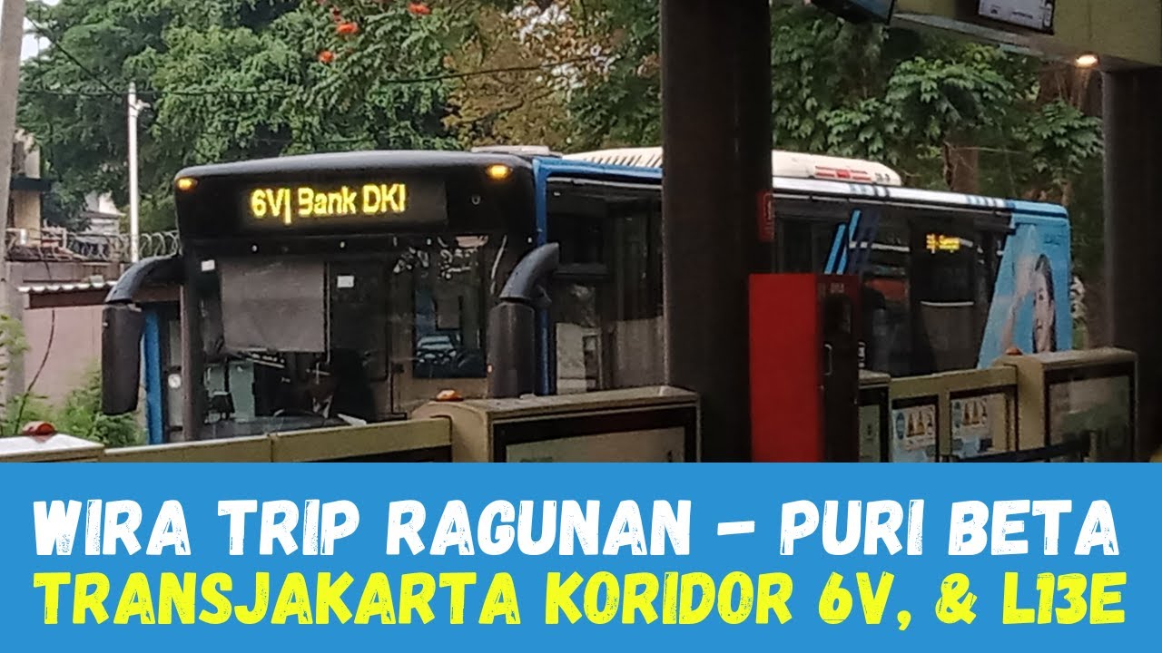 Rute Ragunan - Puri Beta Dulu di Gunakan TJ Koridor 13D || TransJakarta ...