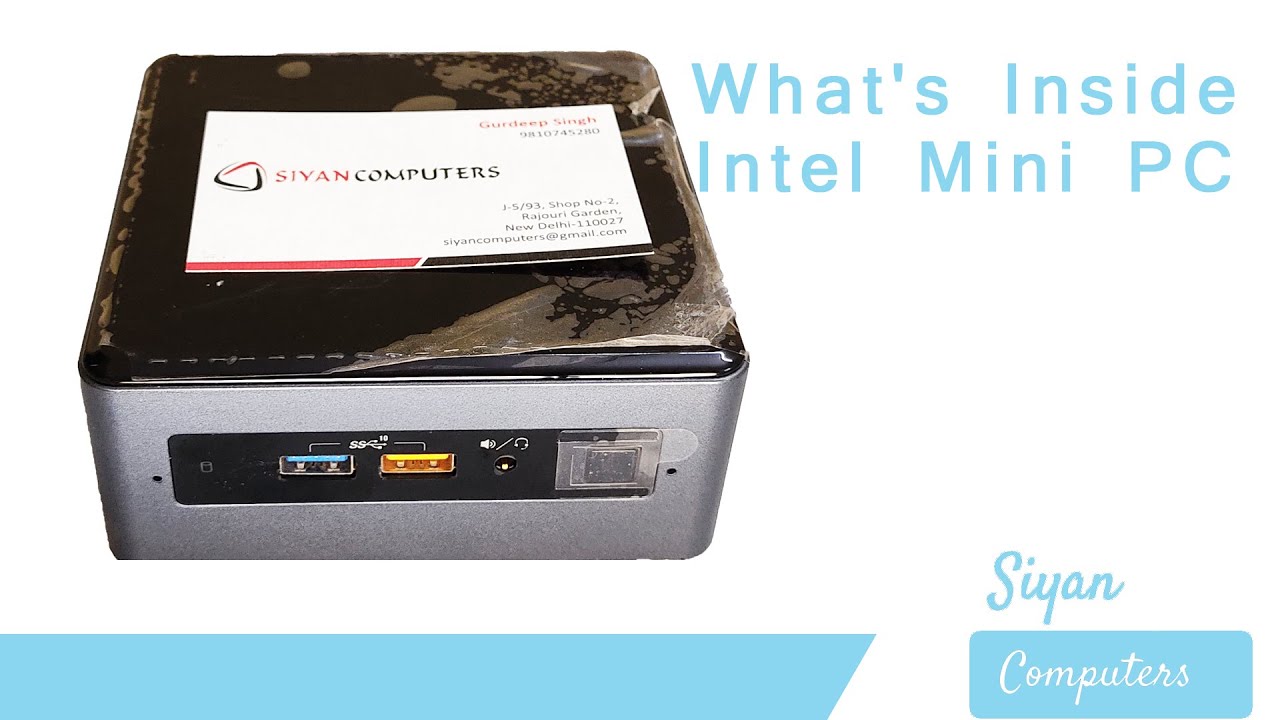 Inside Intel's i3 Mini PC | Siyan computers - YouTube