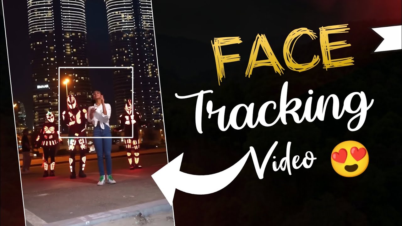 Face Tracking Video Editing link @BeatsWithHarnidh - YouTube