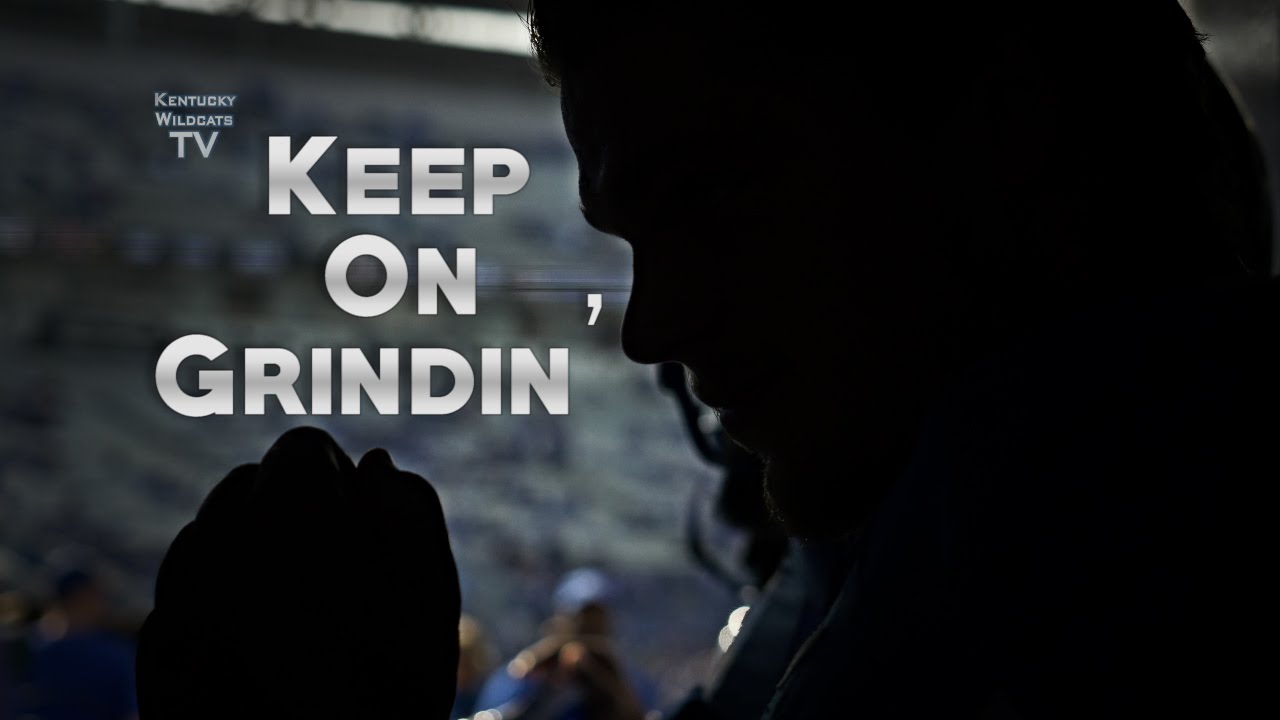 Kentucky Wildcats TV: Keep On Grindin' : Kentucky Football - YouTube