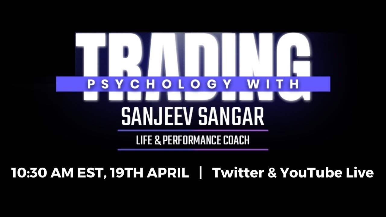Trading Psychology Session with Mr.Sanjeev - YouTube