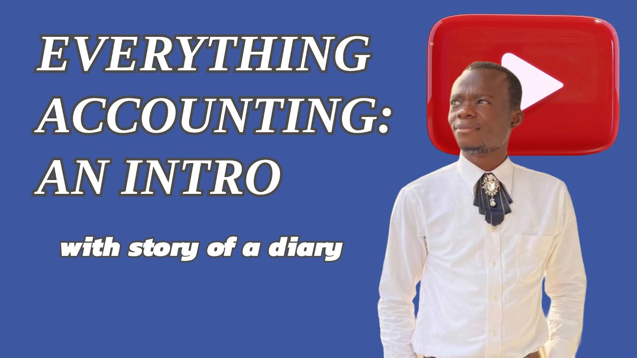 Introduction to Accounting - YouTube