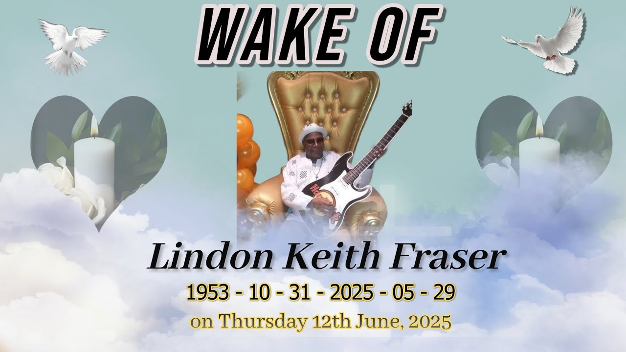 WAKE OF LINDON KEITH FRASER - YouTube