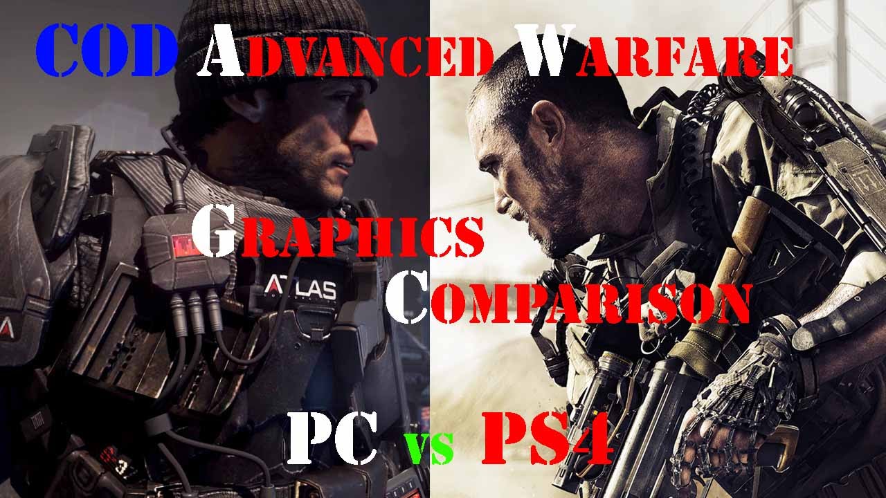 COD Advanced Warfare Graphics Comparison PC vs PS4 / 4K / UHD [Super HD ...