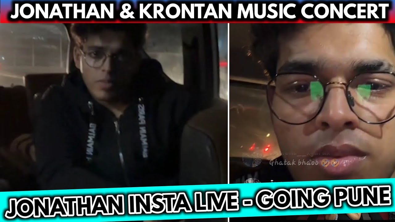 JONATHAN Insta Live | Going Pune For Concert🎊🎉🎉 - YouTube