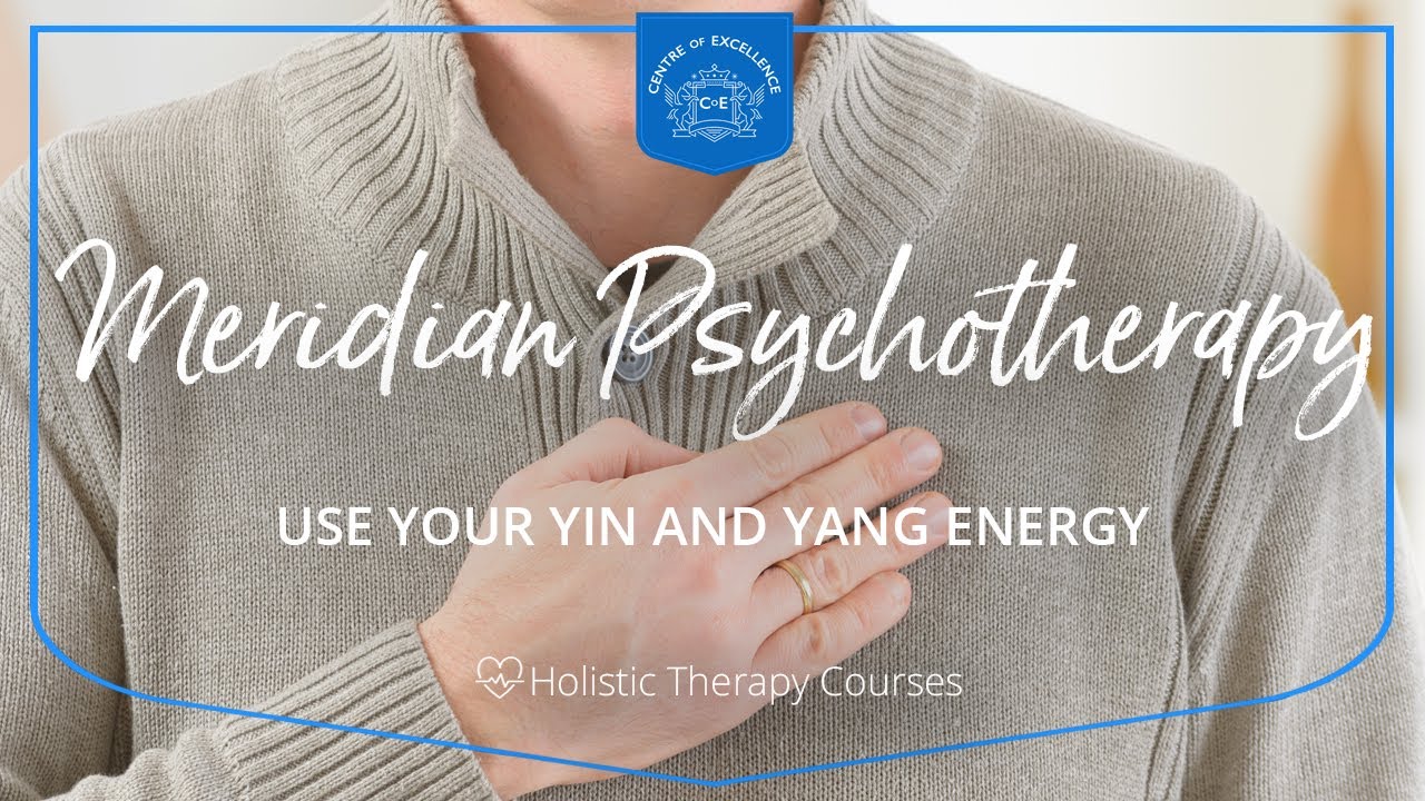 Meridian Psychotherapy Diploma Course| Centre of Excellence ...