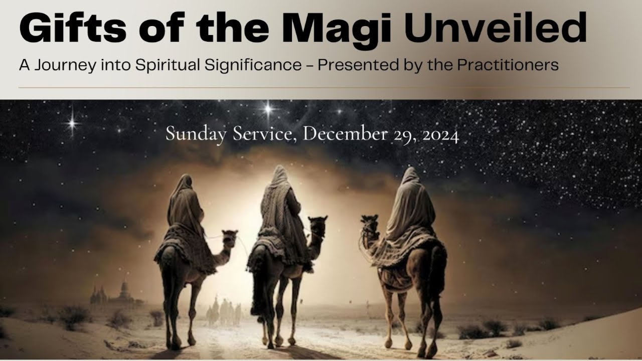 12-29-2024 - "Gifts of the Magi Unveiled" - YouTube